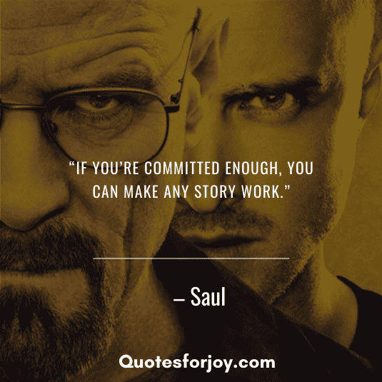 27 Remarkable Breaking bad quotes | With Images