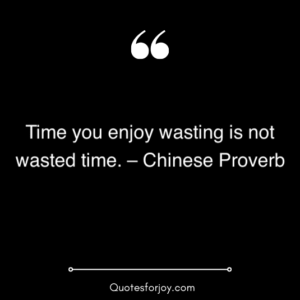 Best & Inspirational Quotes To Remember For Better Time Management