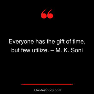 Best & Inspirational Quotes To Remember For Better Time Management