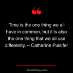 Best & Inspirational Quotes To Remember For Better Time Management