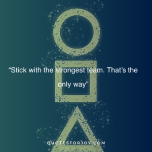 From Red/Green Light to the Final Game: Squid Game Quotes