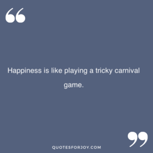 Entertaining Carnival Quotes For A Magical Experience
