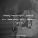 Sorry Sister Quotes to Bridge the Gap: Expressing Sincere Regret