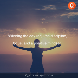 Every Day is a Victory: Top 25 Win The Day Quotes