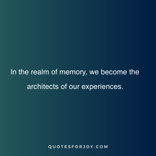 Embers of the Past: Memory Quotes to Ignite Nostalgia